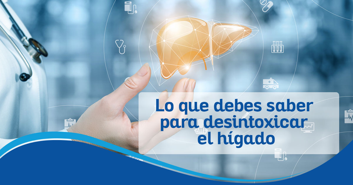 Lo que debes saber para desintoxicar el hígado - Millenium Natural Systems